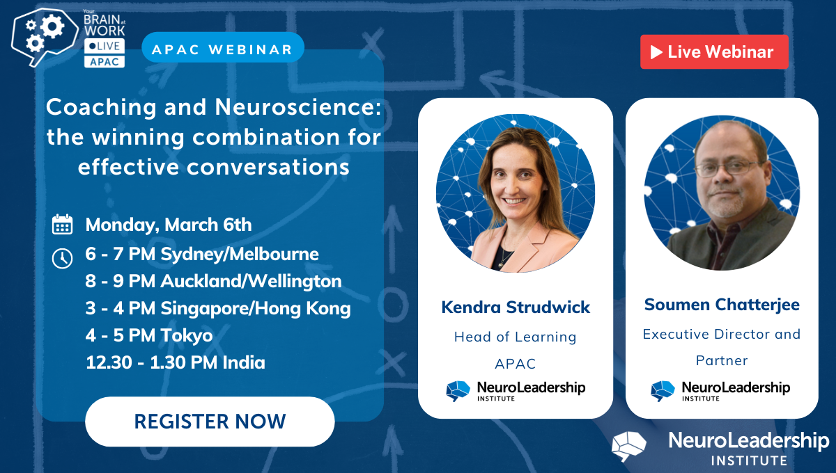 Your Brain at Work APAC - Coaching and Neuroscience: the Winning Combination for Effective ...